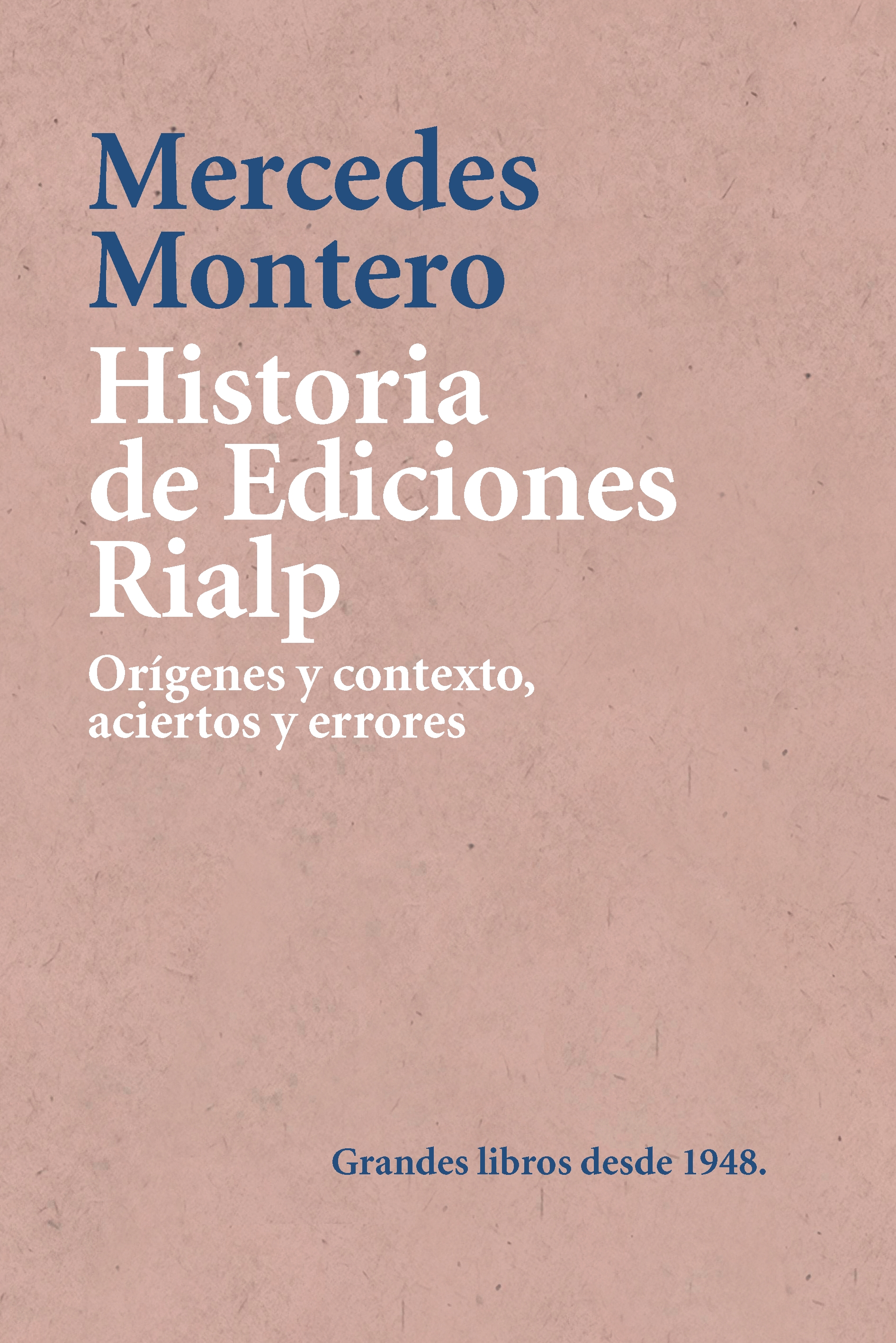Historia de Ediciones Rialp - Ediciones Rialp